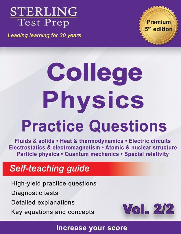 Sterling Test Prep College Physics Practice Questions: Vol. 2, High ...