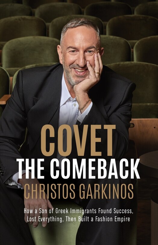 Covet The Comeback: How A Son Of Greek Immigrants Found Success, Lost ...