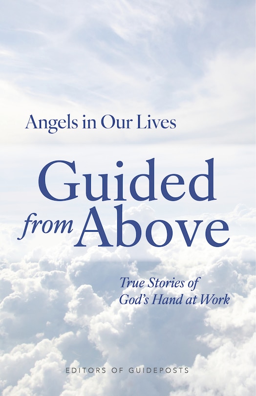 Guided From Above: True Stories Of God's Hand At Work Livre Par ...