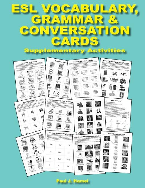 Esl Vocabulary, Grammar & Conversation Cards: Supplementary Activities ...