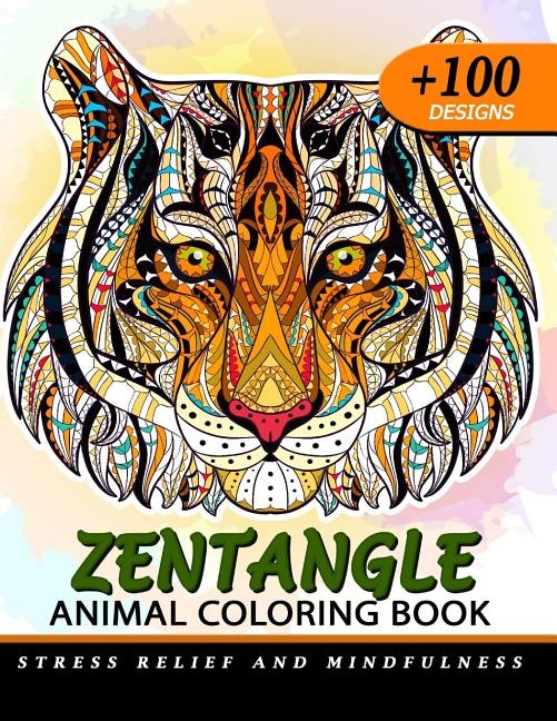 100+ Zentangle Animal Coloring Book For Adults: Design For Relaxation ...