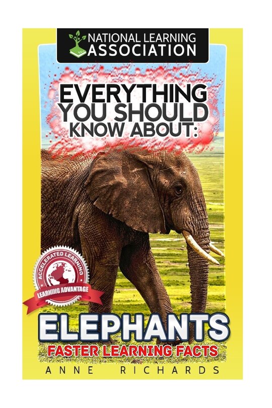 Everything You Should Know About: Elephants Faster Learning Facts | Indigo