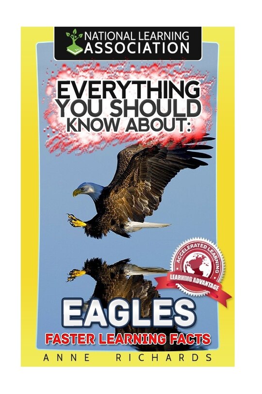 Everything You Should Know About: Eagles Faster Learning Facts | Indigo