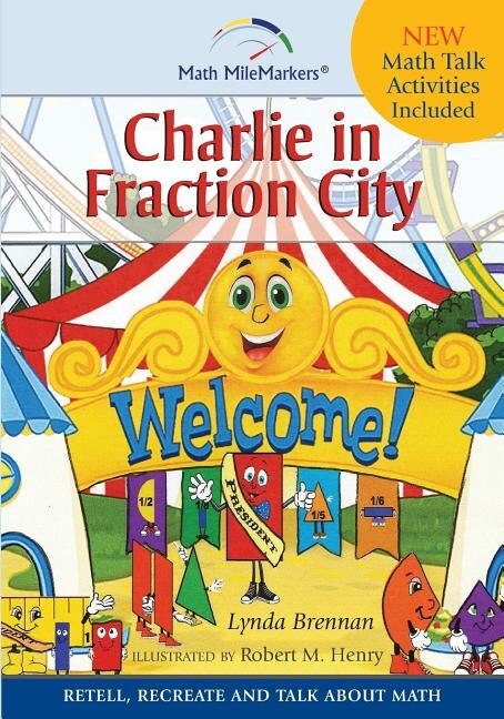 Charlie in Fraction City: Children's Instructional Story: A Math ...