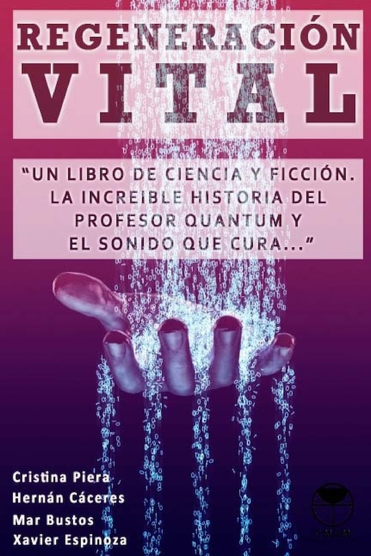 Regeneración Vital: "una Historia De Ciencia Y Ficción: La Increíble ...