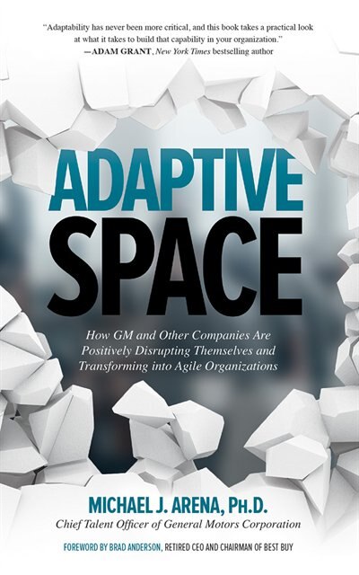 Adaptive Space: How Gm And Other Companies Are Positively Disrupting ...