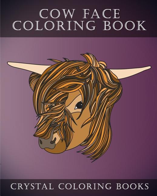 Cow Coloring Book: 30 Simple Line Drawing Cow Face Coloring Pages | Indigo