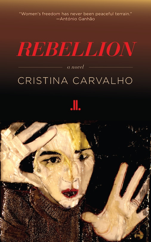 Rebellion Book By Cristina Carvalho, ('tp') | Indigo