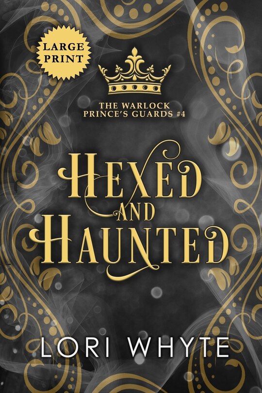 Hexed And Haunted: Large Print Edition Book By Lori Whyte, ('tp') | Indigo