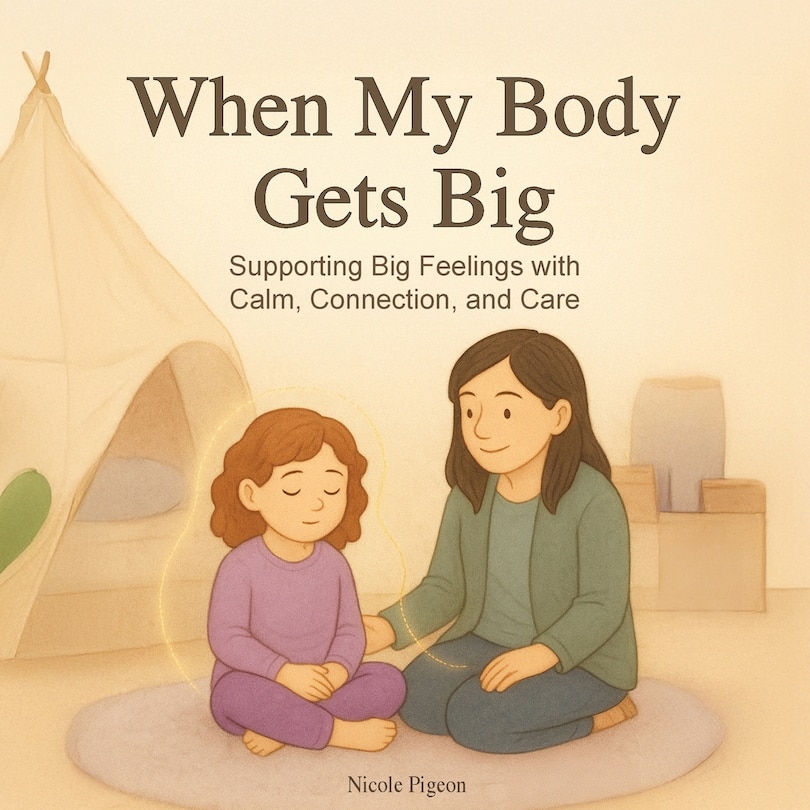 When My Body Gets Big: Support For Autistic, Sensitive, Or Anxious Kids ...
