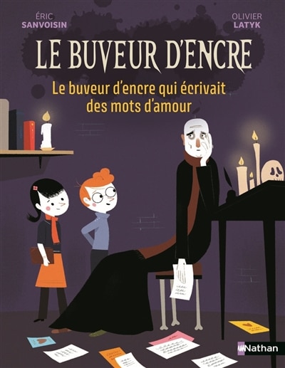 Le Buveur D'encre Qui Écrivait Des Mots D'amour Book By Eric Sanvoisin ...