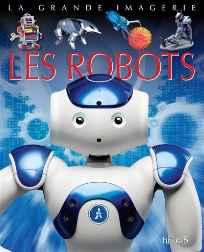 Les robots | Indigo