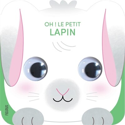 Oh ! Le Petit Lapin Book By Helene Chetaud, ('tc') | Indigo