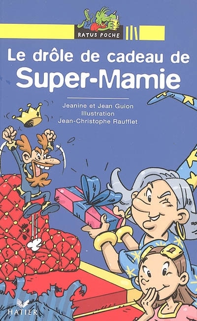 Le Drôle De Cadeau De Super-mamie Book By Jeanine Guion,jean Guion ...