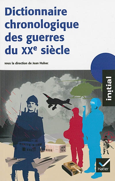Dictionnaire Chronologique Des Guerres Du Xxe Siècle ('tp') | Indigo