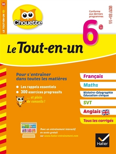 Le Tout-en-un 6e, 11-12 Ans: Français, Maths, Histoire Géographie ...