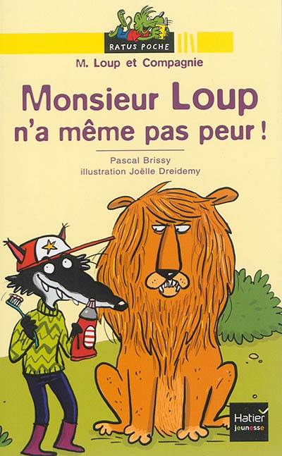 Monsieur Loup N'a Même Pas Peur ! Book By Pascal Brissy, ('tp') | Indigo