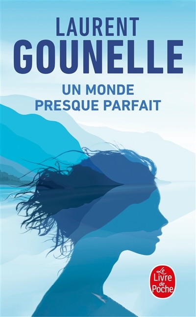 Un Monde Presque Parfait Book By Laurent Gounelle, ('tp') | Indigo