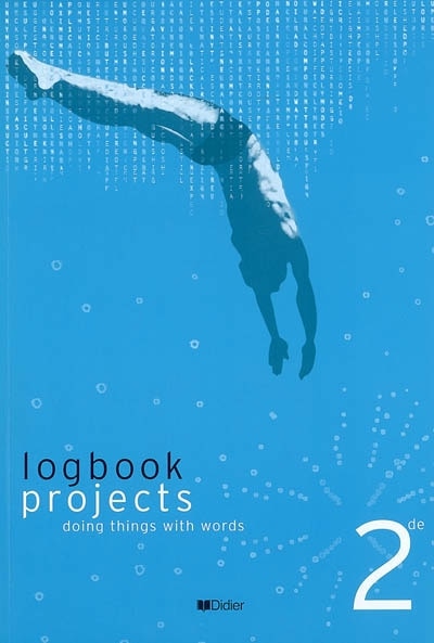 Projects, 2de: Logbook, Doing Things With Words Book By Juliette Ban ...