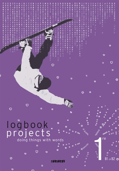 Projects 1re, Doing Things With Words: Logbook ('tp') | Indigo