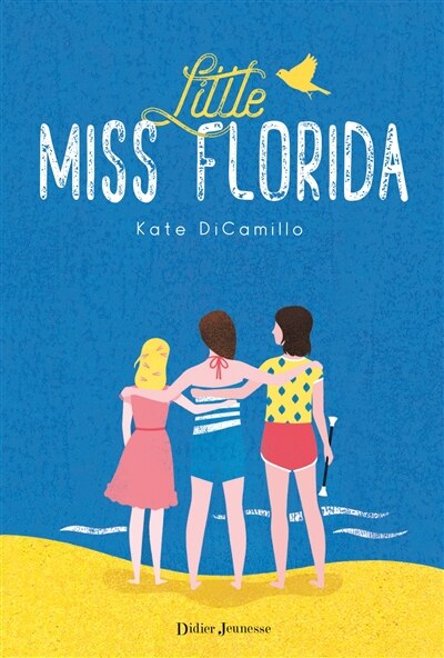Little Miss Florida Book By Kate Dicamillo, ('tp') | Indigo