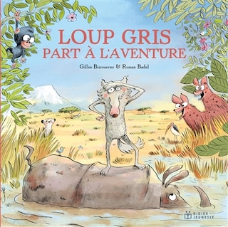 Loup Gris Part À L'aventure Book By Gilles Bizouerne, ('tc') | Indigo