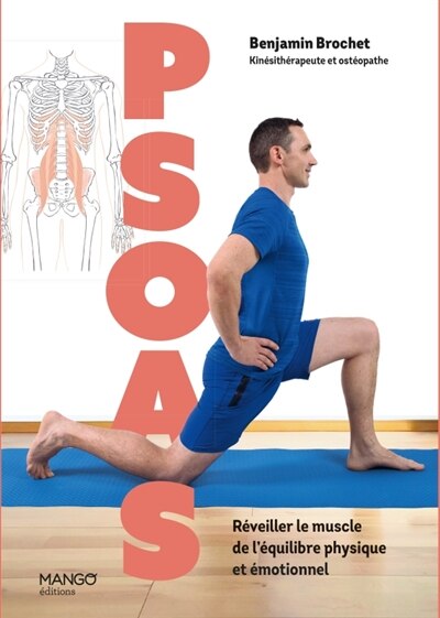 Psoas: Réveiller Le Muscle De L'équilibre Physique Et Émotionnel Book ...