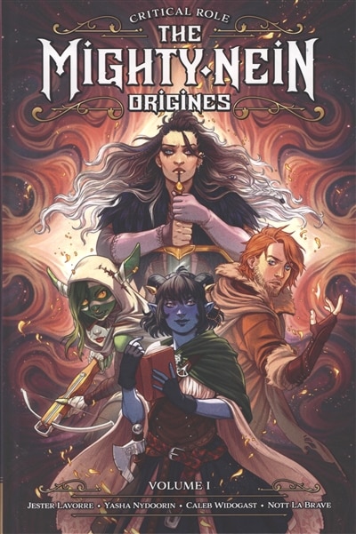 Jester Lavorre, Yasha Nydoorin, Caleb Widogast, Nott La Brave Book By ...