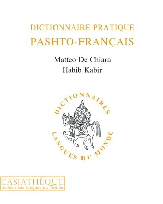 Dictionnaire Pratique Pashto-français Book By Matteo De Chiara,habib ...