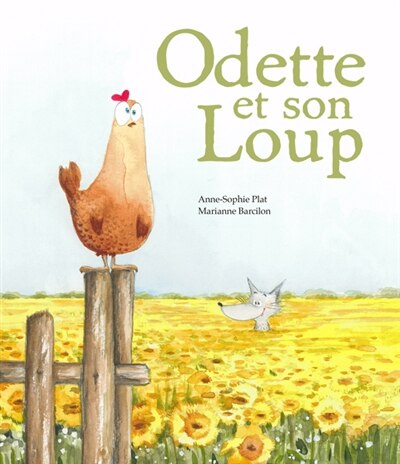 Odette Et Son Loup Book By Anne-sophie Plat, ('tc') | Indigo