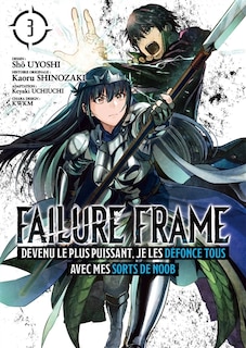 Failure Frame, Vol. 3 Book By Kaoru Shinozaki,keyaki Uchiuchi, ('tp ...