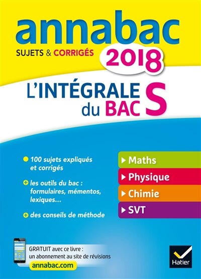 L' Intégrale Du Bac S 2018: Maths, Physique, Chimie, Svt Book By Hatier ...