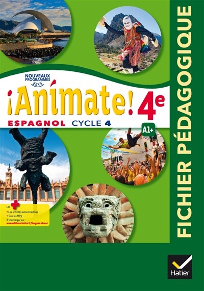 Animate ! Espagnol 4e, Cycle 4, A1+: Fichier Pédagogique Book By Hatier ...