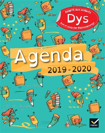 Agenda 2019-2020: Adapté Aux Enfants Dys ('tp') | Indigo