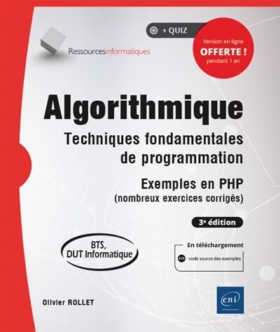 Algorithmique: techniques fondamentales de programmation, exemples en PHP (nombreux exercices ...