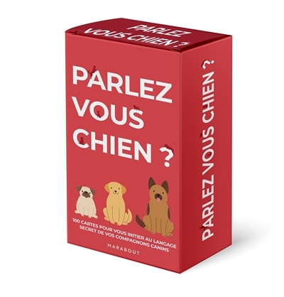 Parlez-vous Chien ?: 100 Cartes Pour Vous Initier Au Langage De Vos ...
