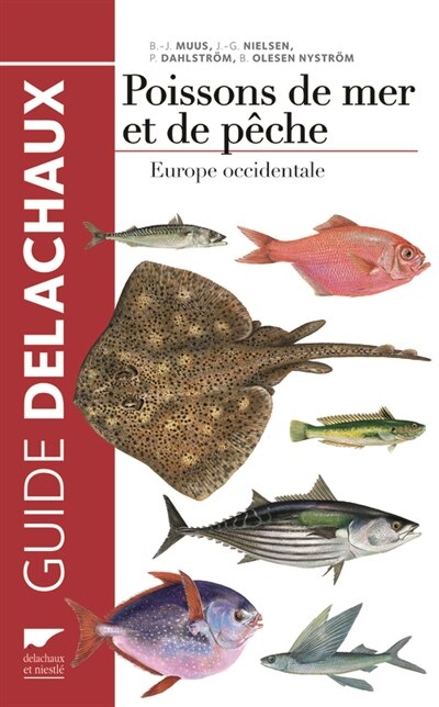 Guide des poissons de mer et de pêche: biologie, pêche, importance économique | Indigo