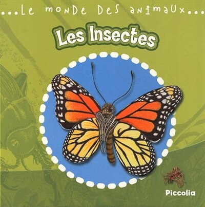 Les insectes | Indigo