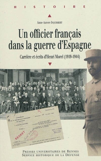 Un officier français dans la guerre d'Espagne: carrière et écrits d ...