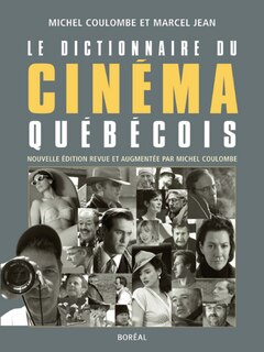 Front cover_Le dictionnaire du cinéma québécois