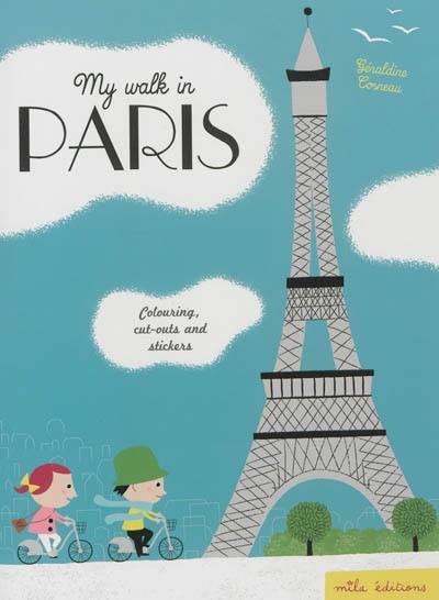 My walk in Paris: colouring, cut-outs and stickers | Indigo