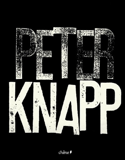 Peter Knapp: 50 ans de création en graphisme, photographie, mode ...