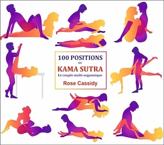 100 Positions Du Kama Sutra : Le Couple Multi-orgasmique: Le Couple ...