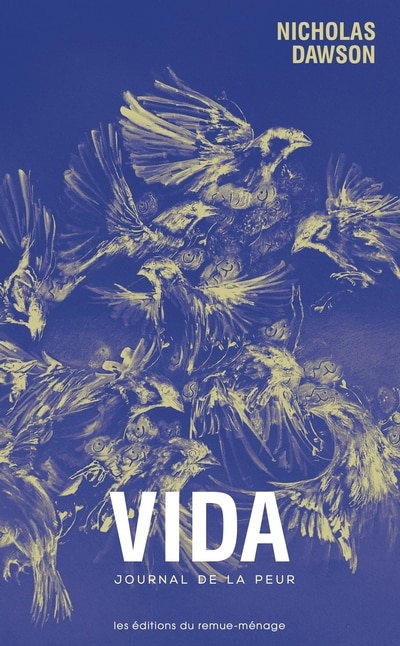 Vida: Journal De La Peur Book By Nicholas Dawson, ('mm') | Indigo