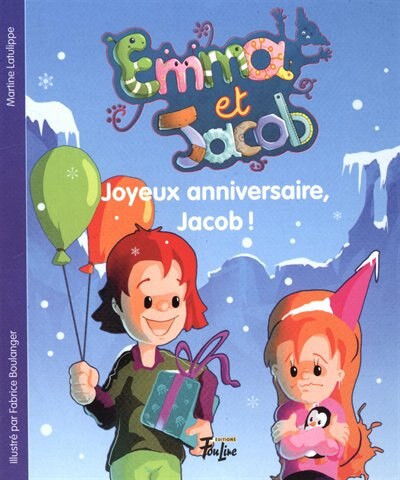 Joyeux anniversaire, Jacob! | Indigo