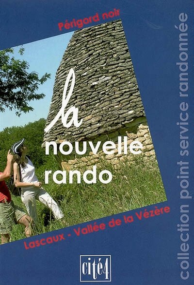 La Nouvelle Rando: Périgord Noir, Lascaux-vallée De La Vézère Book By ...