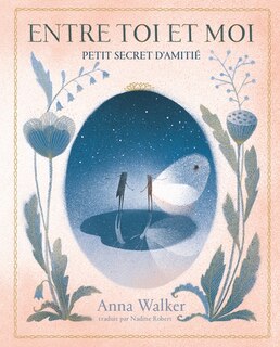 Entre Toi Et Moi : Petit Secret D'amitié: Petit Secret D'amitié Livre ...