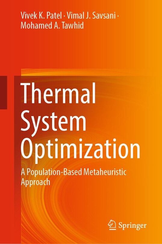 Thermal System Optimization A Population Based Metaheuristic Approach Indigo 7421