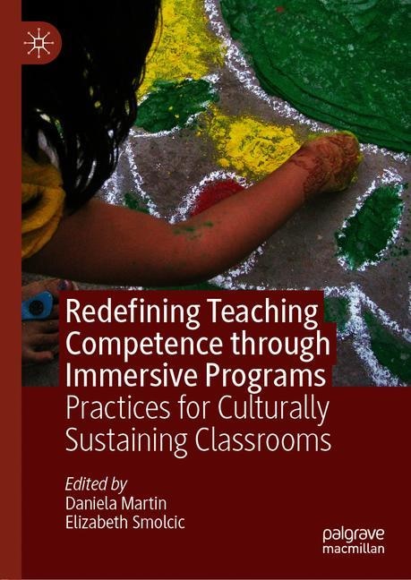 Redefining Teaching Competence Through Immersive Programs: Practices ...