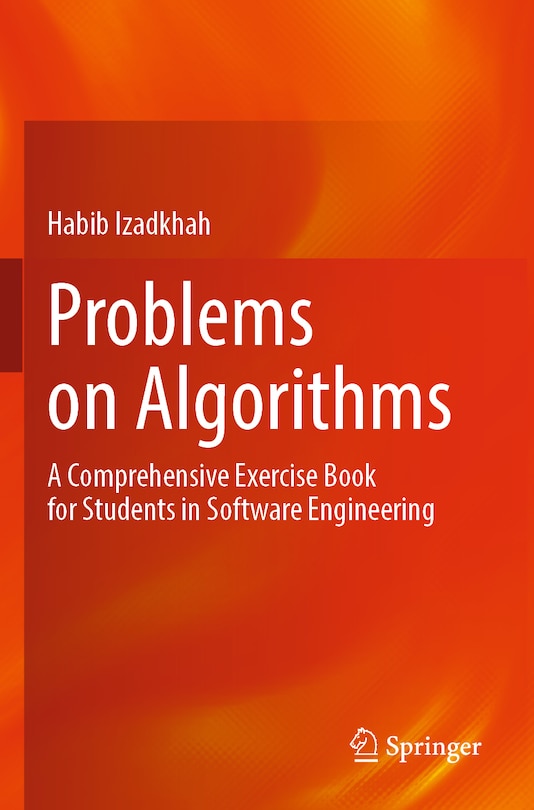 Problems On Algorithms: A Comprehensive Exercise Book For Students In ...